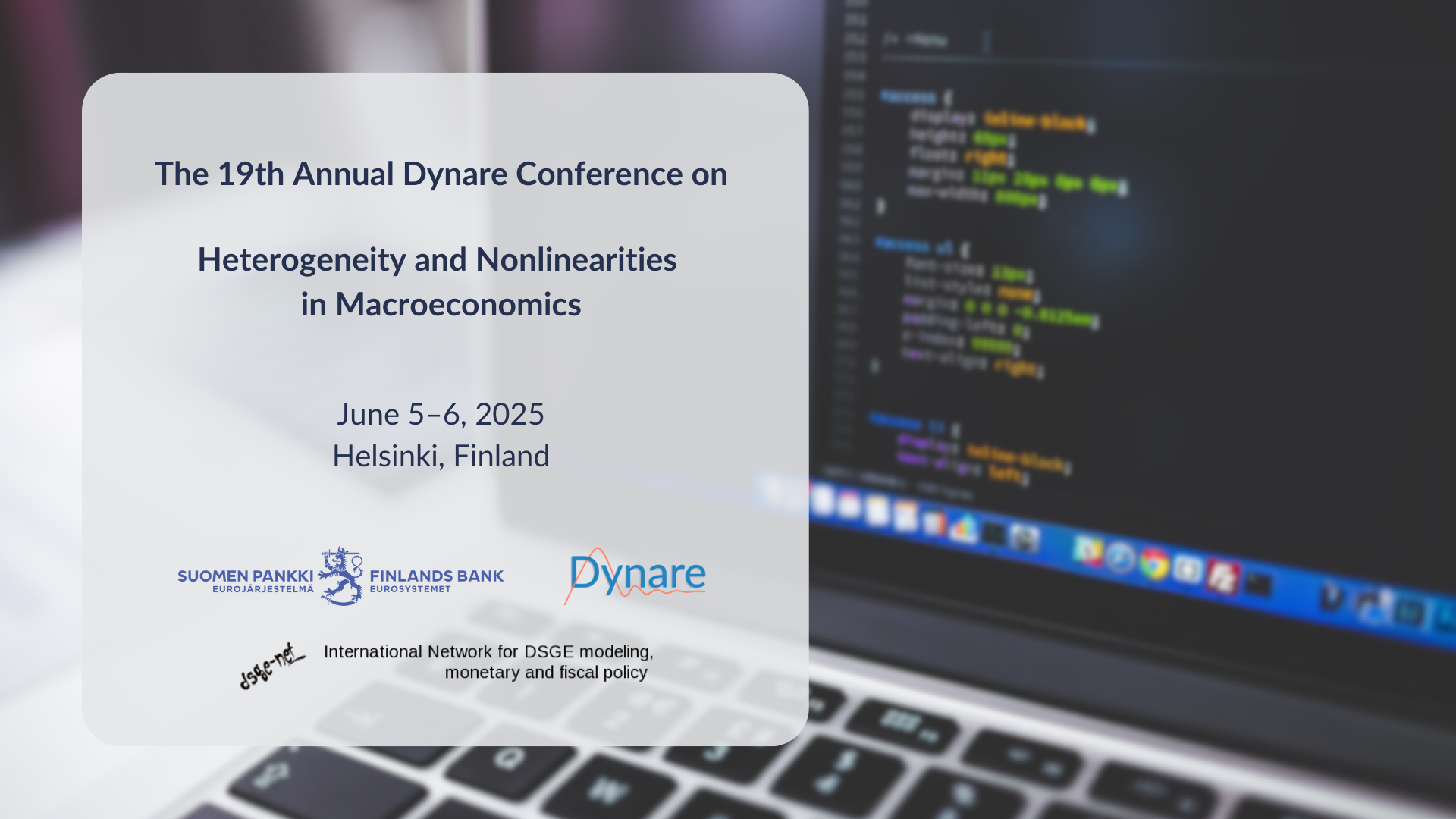 19th Annual Dynare Conference on Heterogeneity and Nonlinearities in Macroeconomics